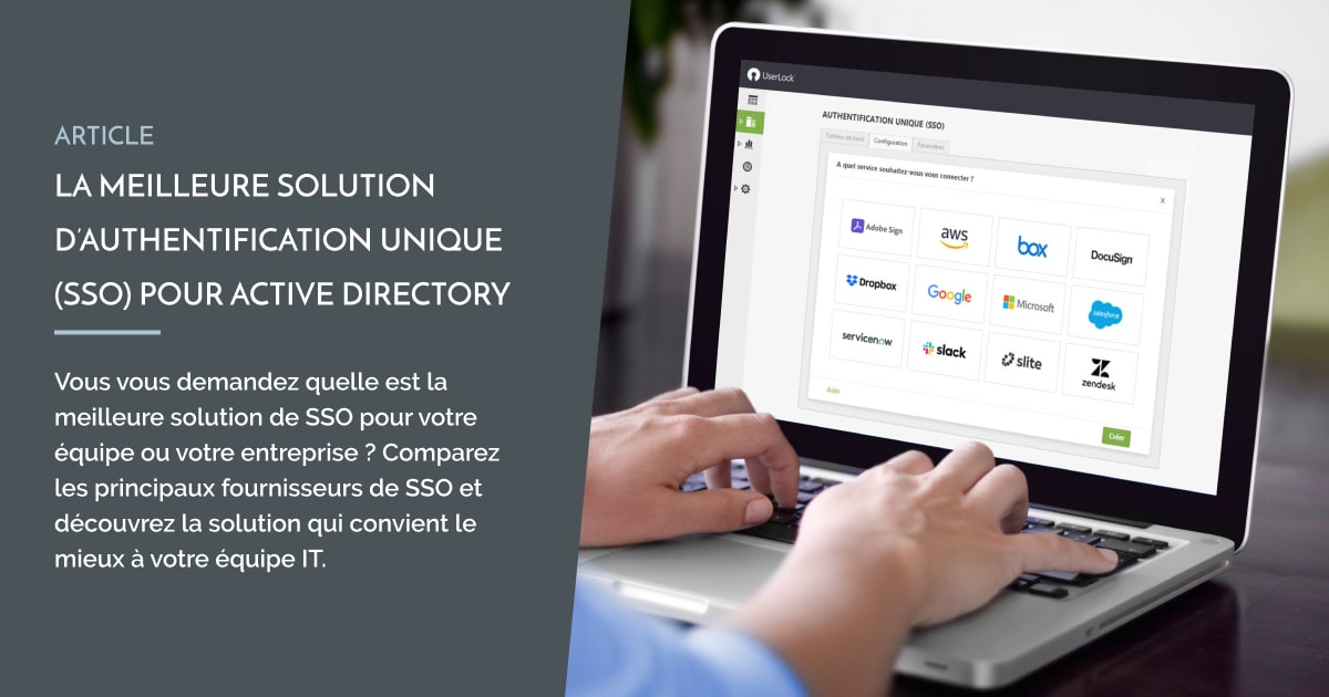 La meilleure solution d’authentification unique (SSO) pour Active ... La meilleure solution d’authentification unique (SSO) pour Active ...