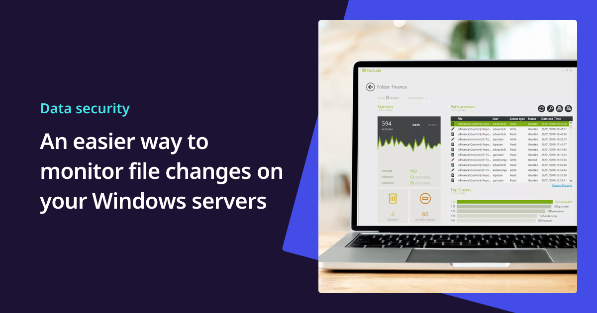 An easier way to monitor file changes on your Windows servers