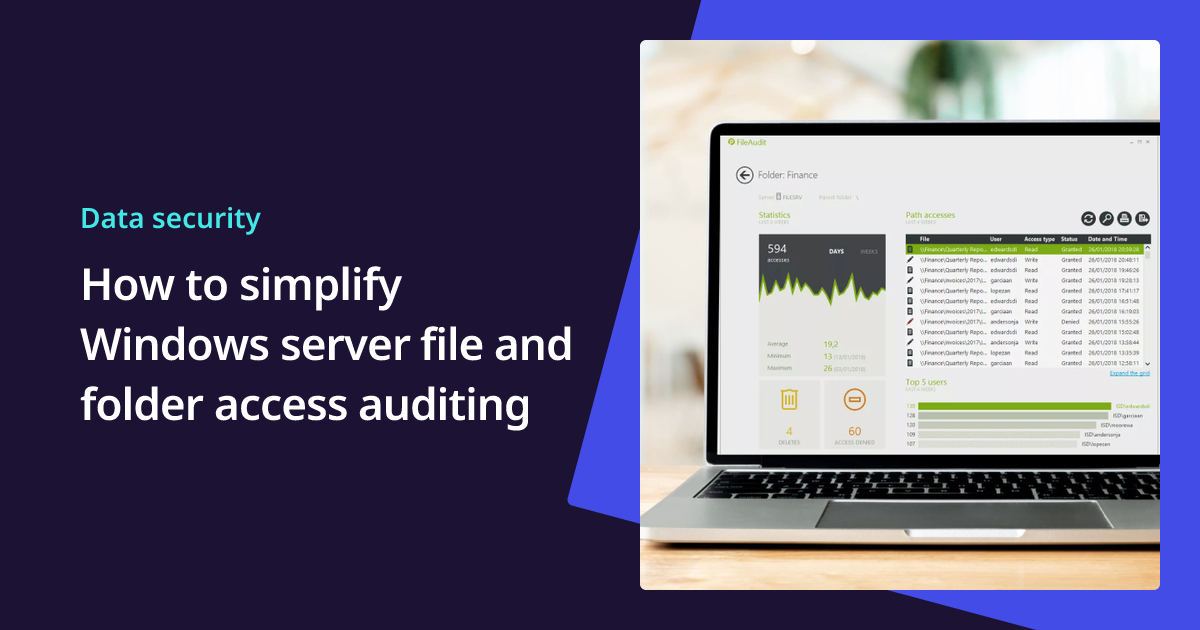 Effective Windows File Server Auditing Practices
