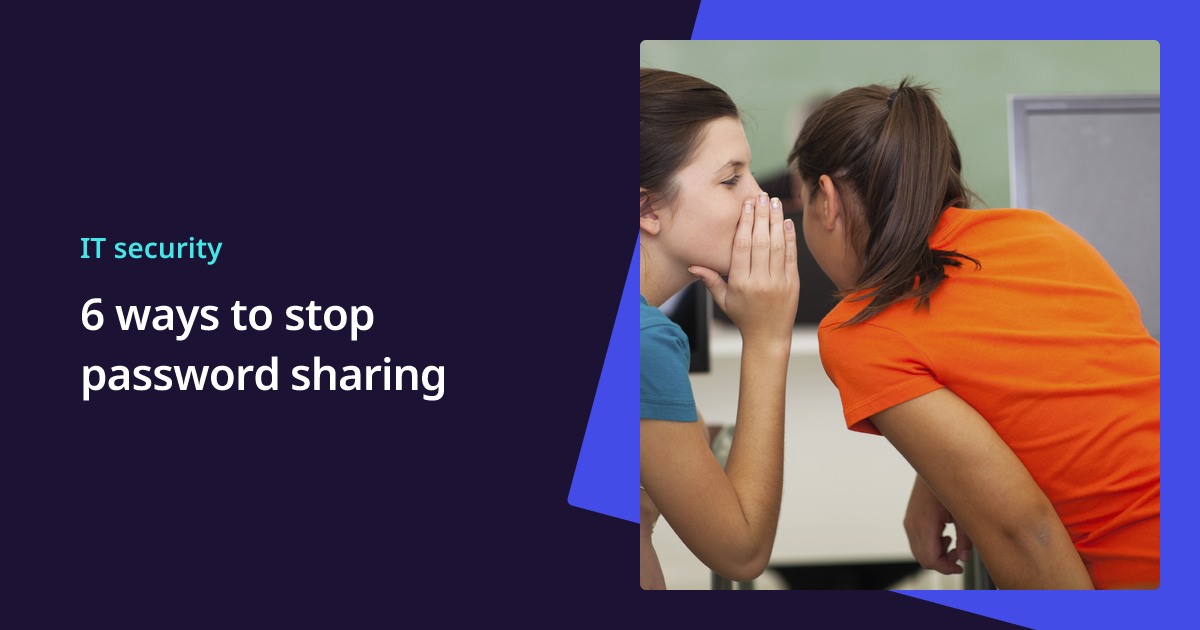 5 Steps To Stop Password Sharing