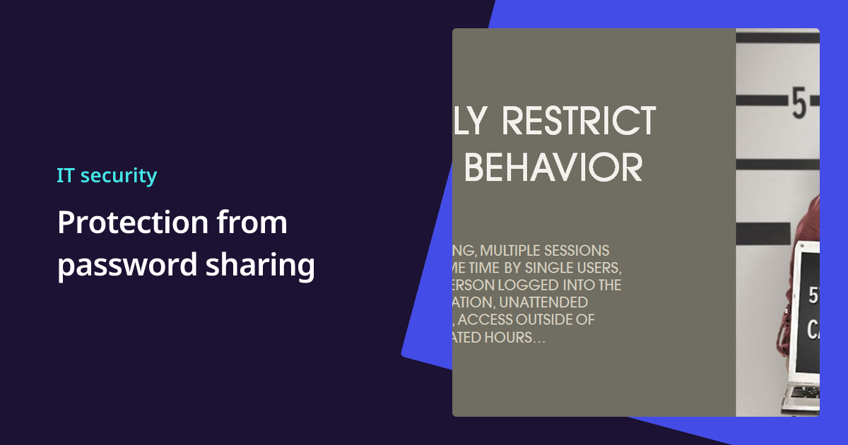 Prevent Password Sharing: Protect IT Security