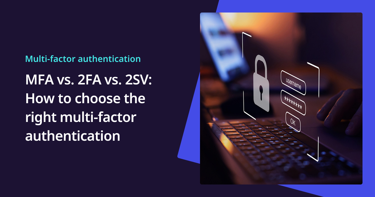 MFA vs. 2FA vs. 2SV