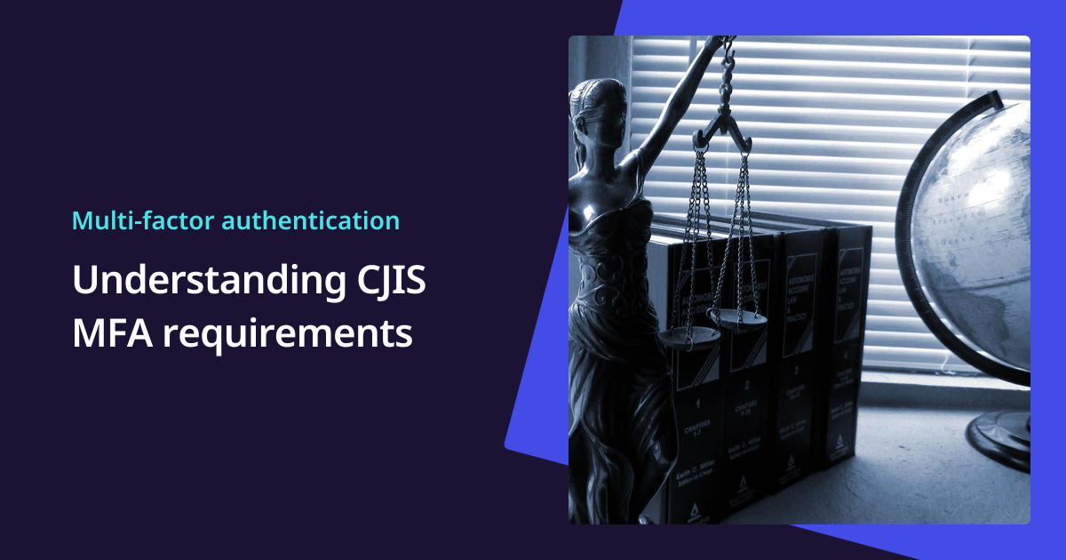 CJIS MFA Requirements