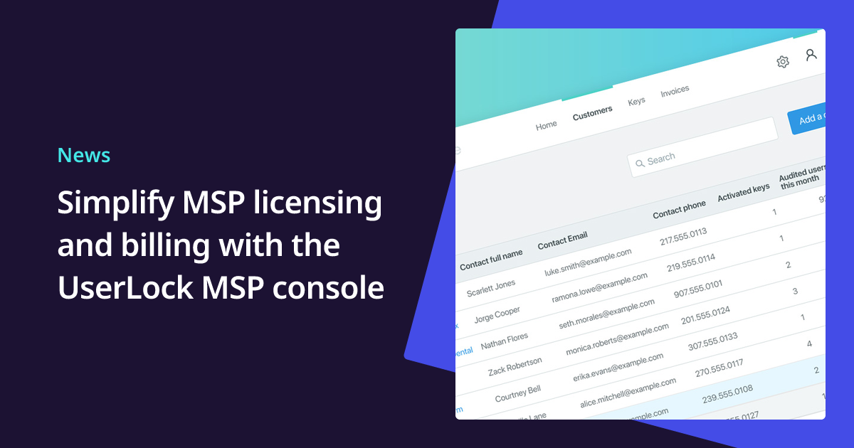 Simplify MSP Licensing and Billing with the UserLock MSP Console