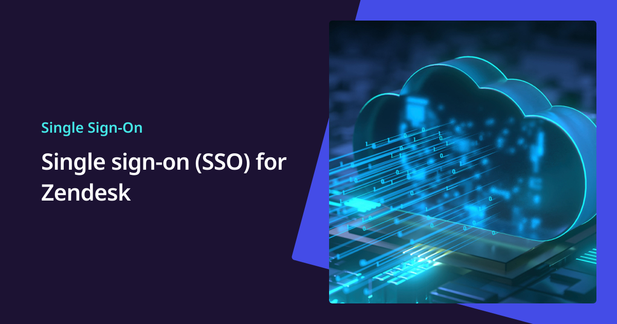 Single sign-on (SSO) for Zendesk | IS Decisions