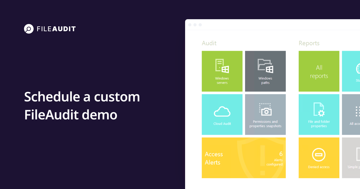 Request a FileAudit Demo | File Access Auditing for Windows Servers