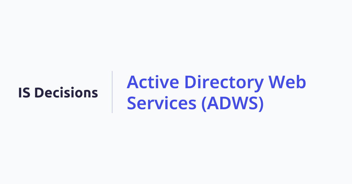 Active Directory Web Services (ADWS)