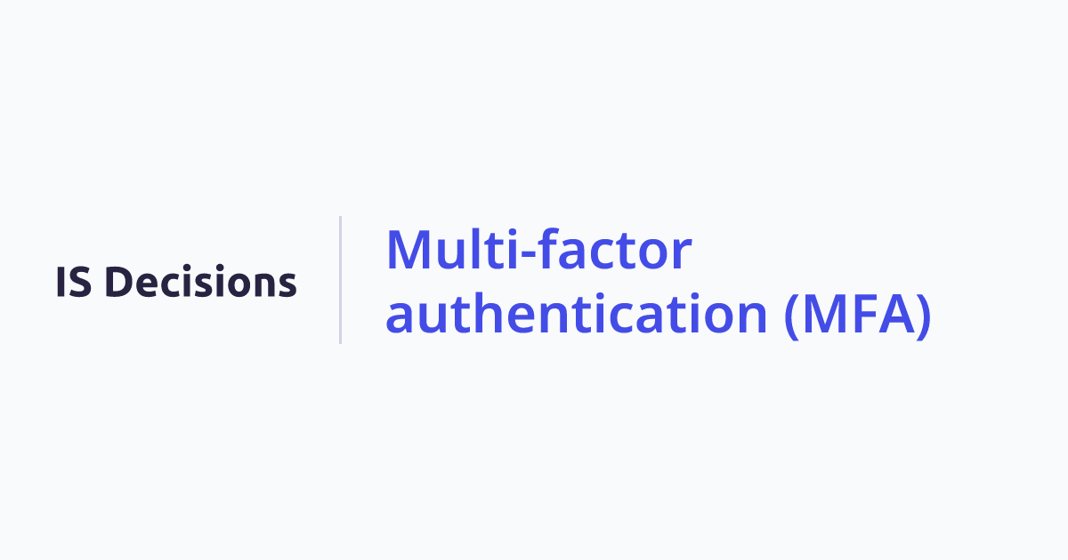 Multi-factor authentication (MFA)