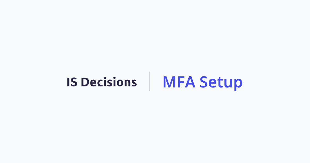 Multi-Factor Authentication (MFA) Setup