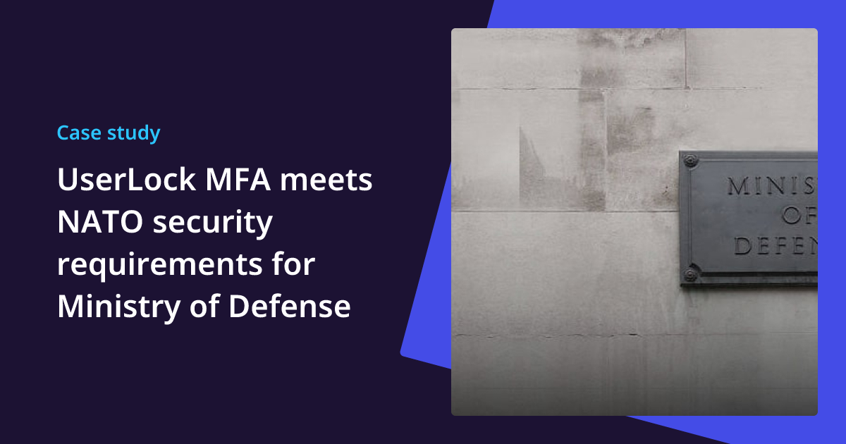 UserLock MFA Meets NATO Security Requirements
