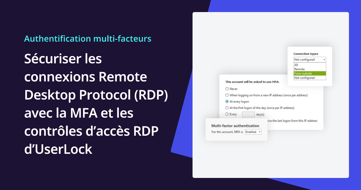 Sécuriser les connexions Remote Desktop Protocol (RDP) avec la MFA et ...