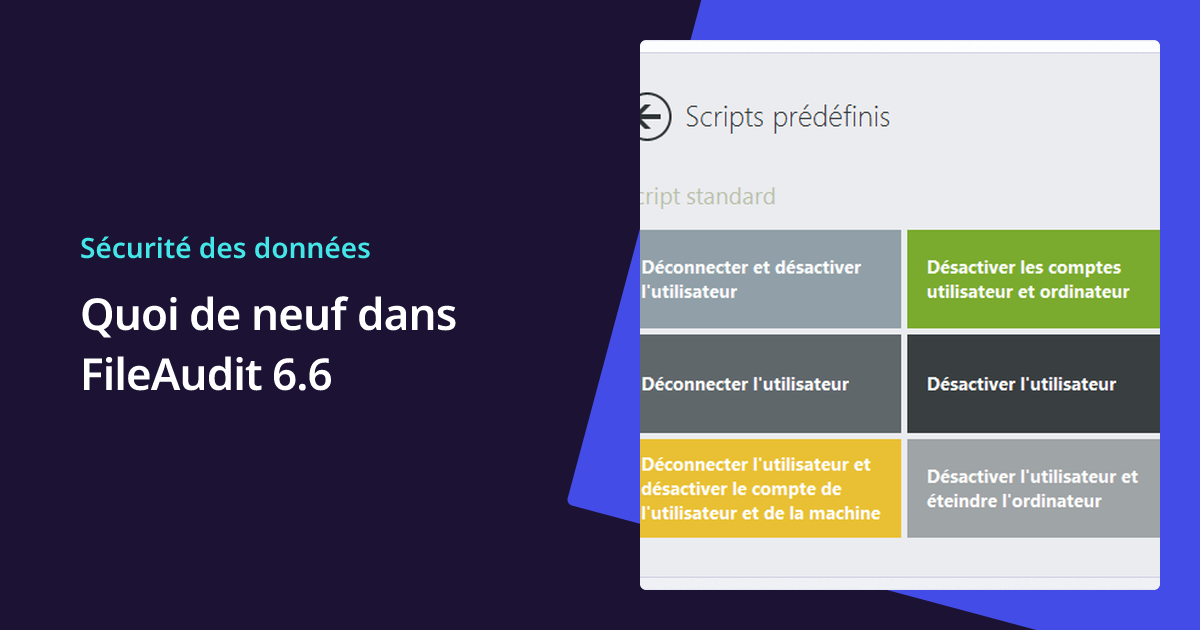 FileAudit | Quoi de neuf